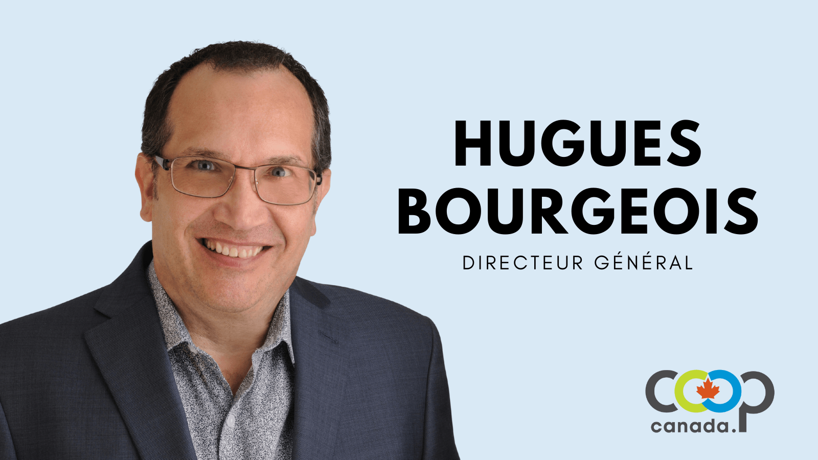Hugues Bourgeois devient directeur général de CMC - Canada Coop