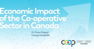 Co-operatives: an essential economic force! - Canada Coop